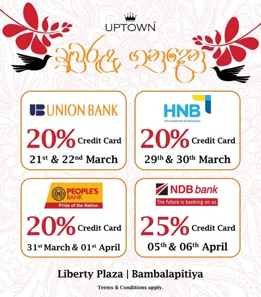 Celebrate the Aurudu Season with Uptown 25% banking offers | offers.lk